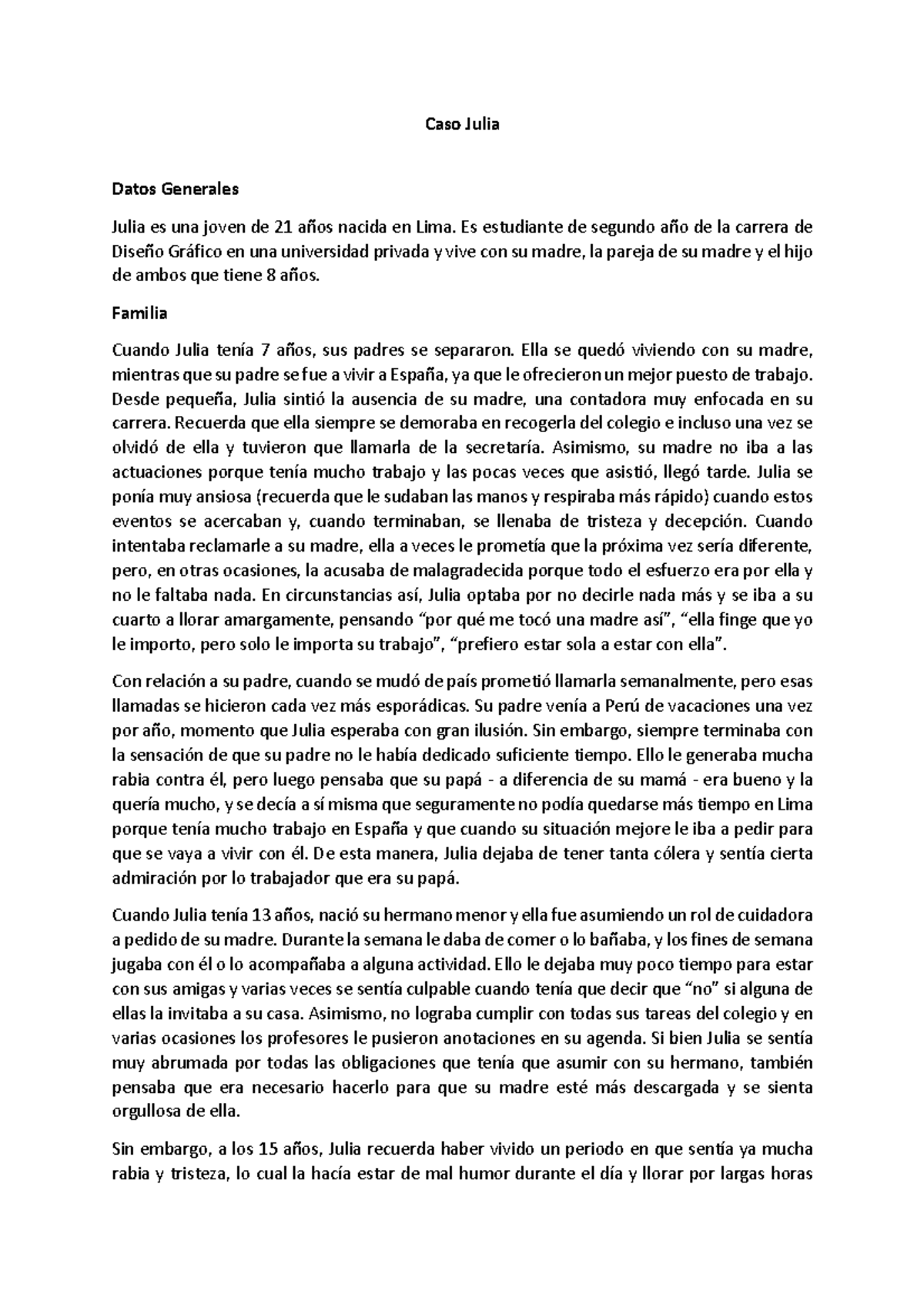 Caso Julia - Caso Julia Datos Generales Julia es una joven de 21 años ...