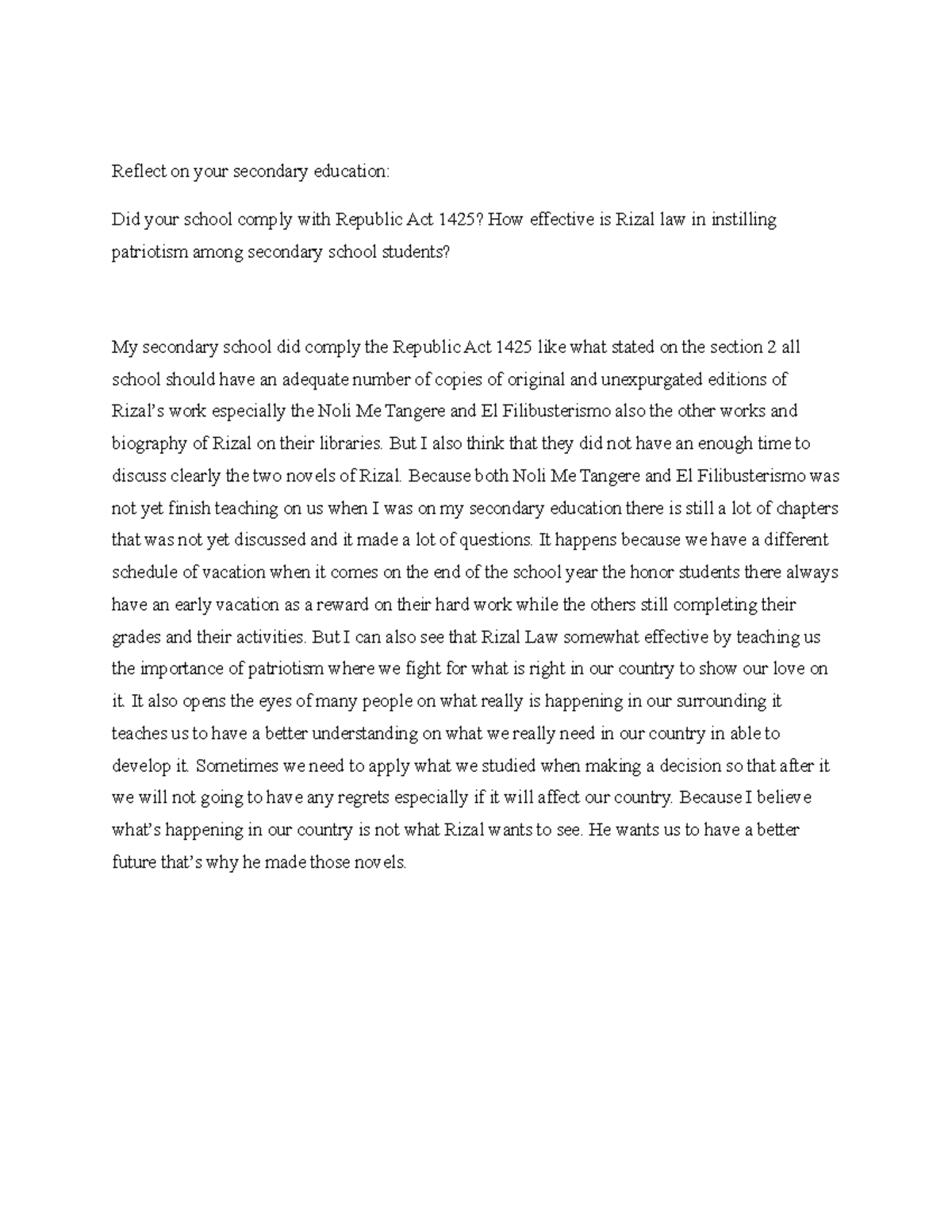 Rizal - Reflection - Reflect on your secondary education: Did your ...
