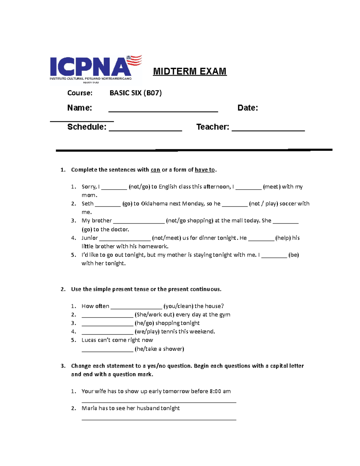 MIT EXAM - ful ingles - MIDTERM EXAM Course: BASIC SIX (B07) Name