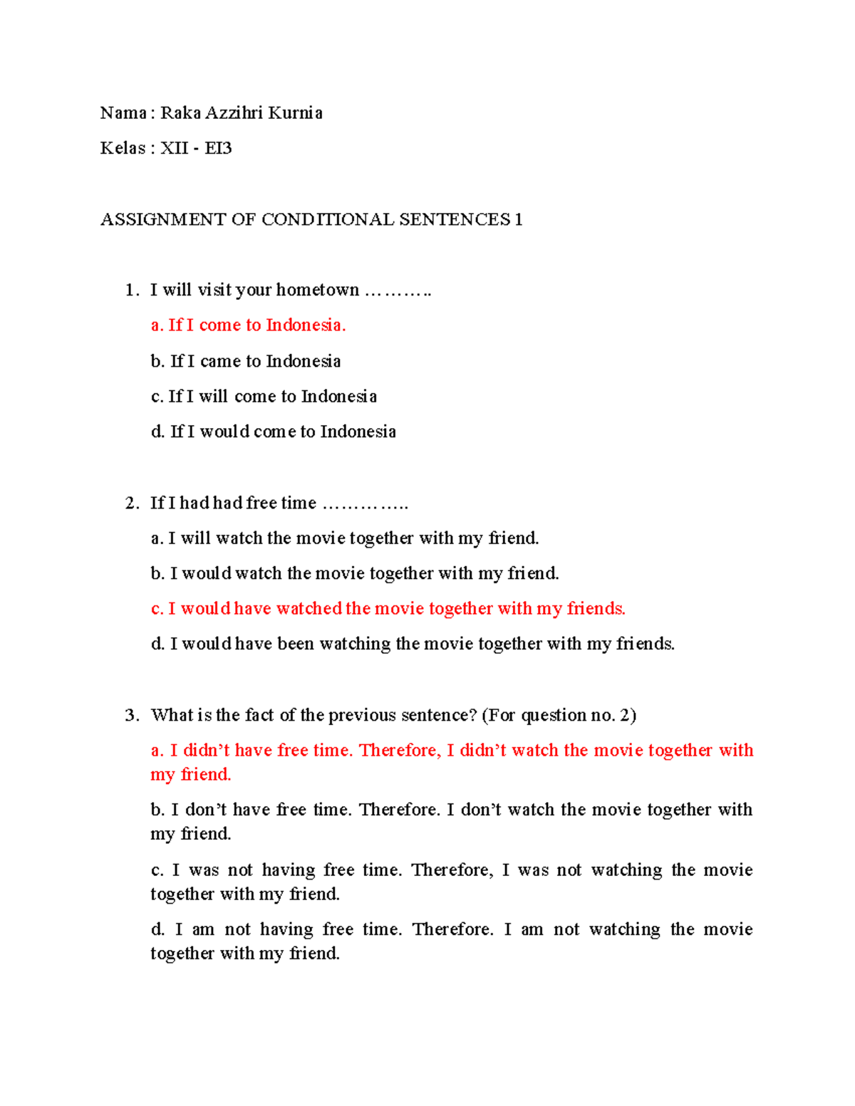 Assignment Conditional Sentence - Nama : Raka Azzihri Kurnia Kelas ...