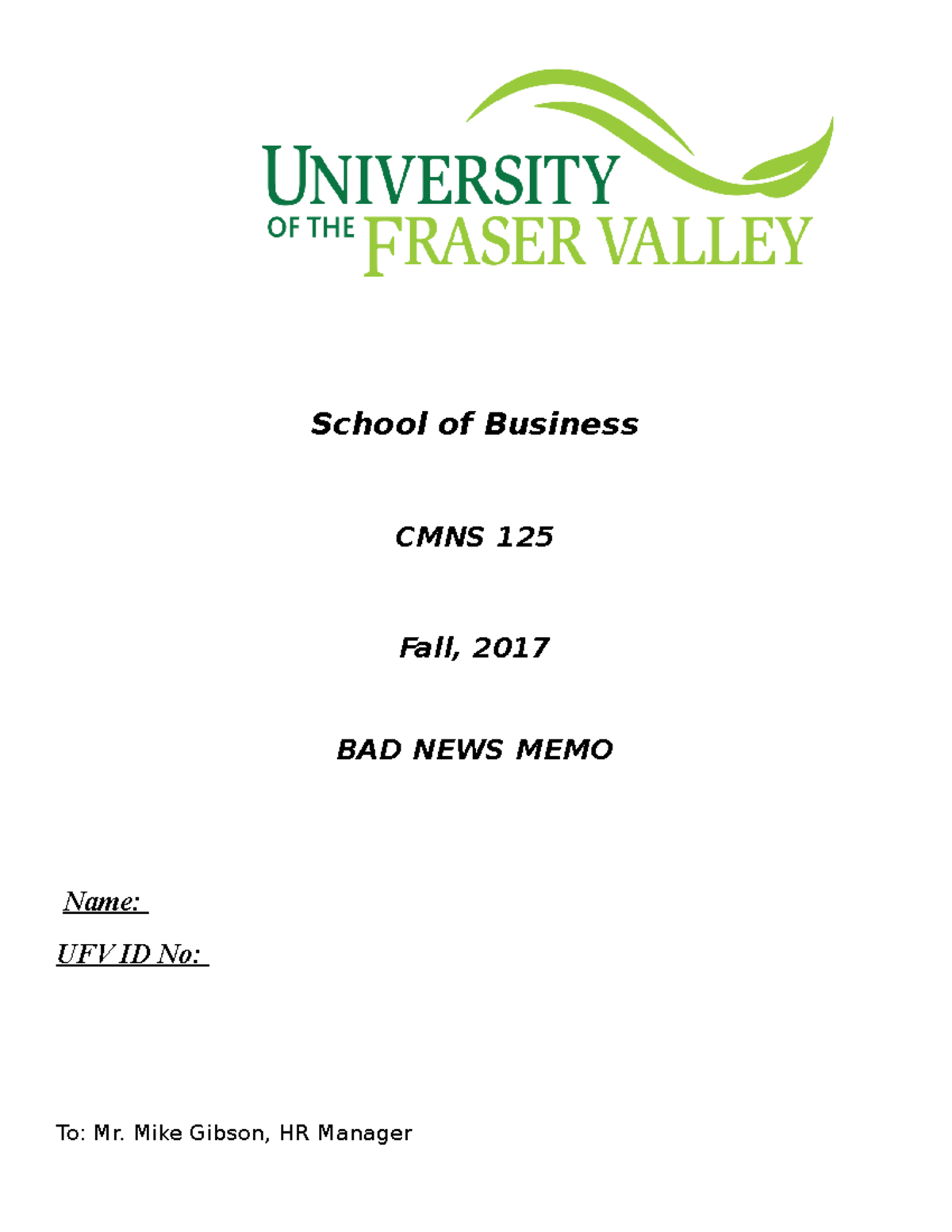 Bad news memo - Workplace Memo Format - School of Business CMNS 125 ...