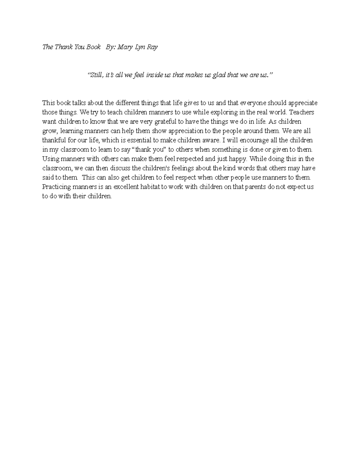 4.1 Thankful Book - The Thank You Book By: Mary Lyn Ray “Still, it’s ...