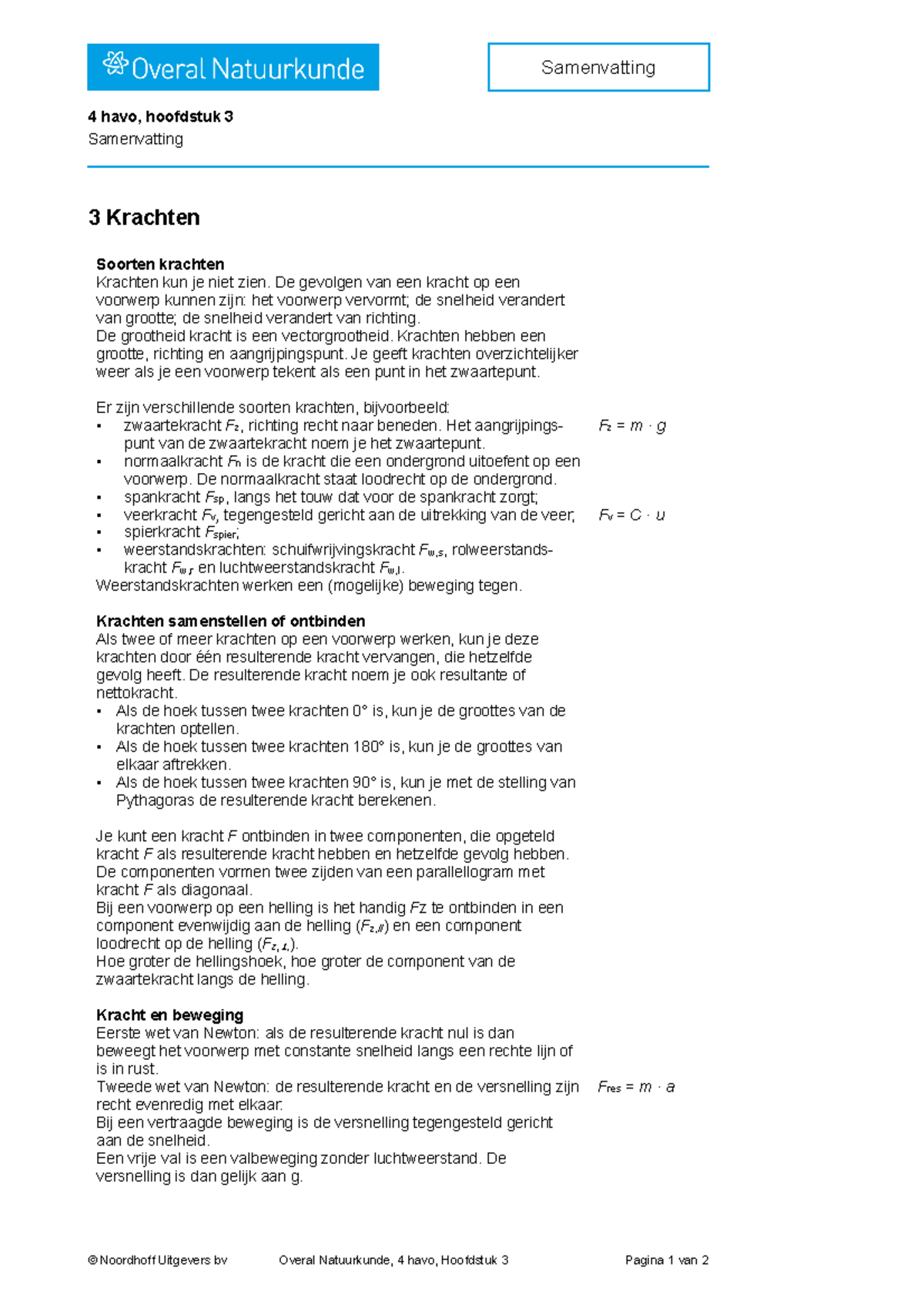 Hoofdstuk 3 Samenvatting - © Noordhoff Uitgevers bv Overal Natuurkunde, 4 havo, Hoofdstuk 3 ...