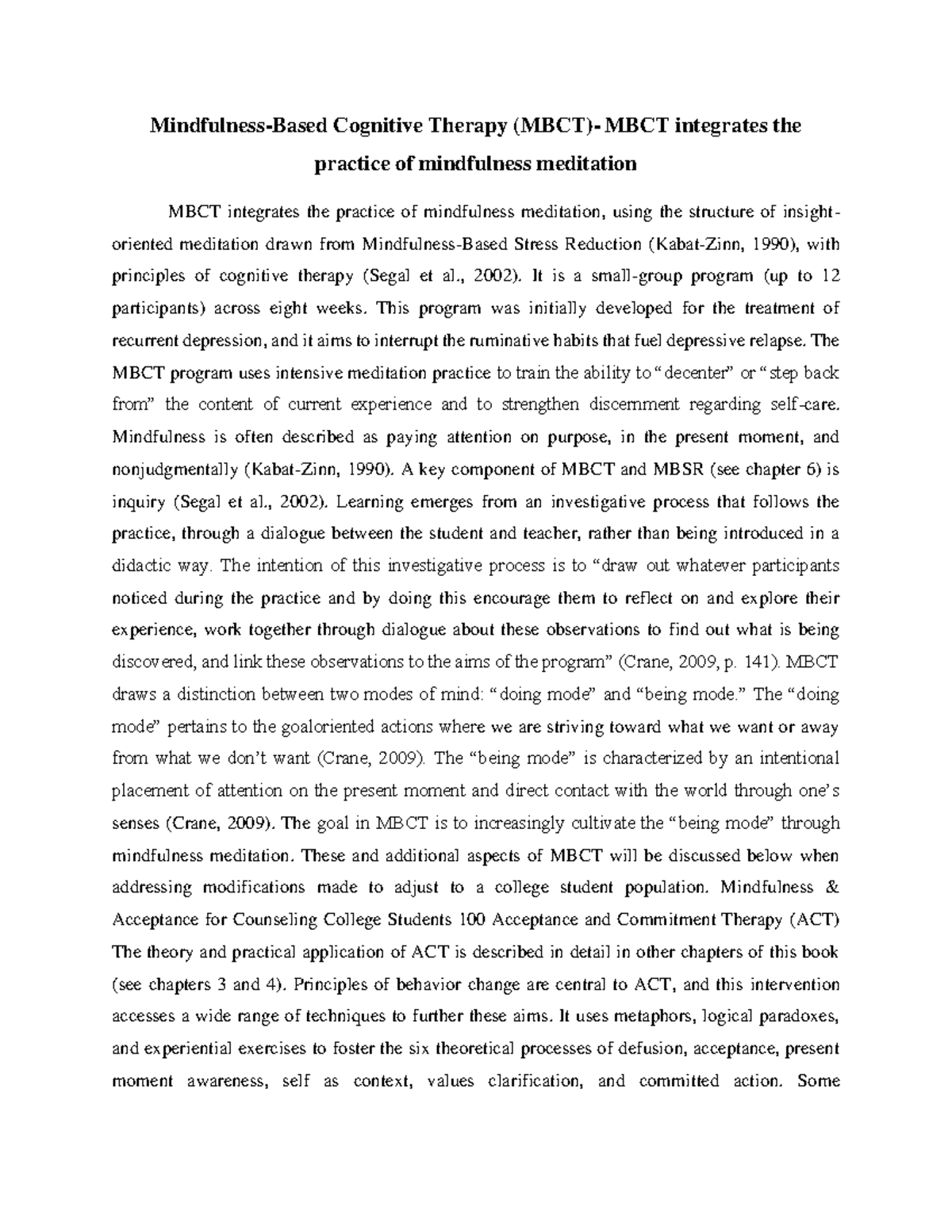 Mindfulness-Based Cognitive Therapy (MBCT)- MBCT integrates the ...