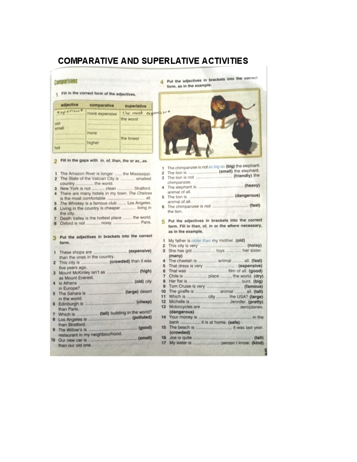 Actividad de inglés - COMPARATIVE AND SUPERLATIVE ACTIVITIES Comparisons 4 Put the adjectives in ...
