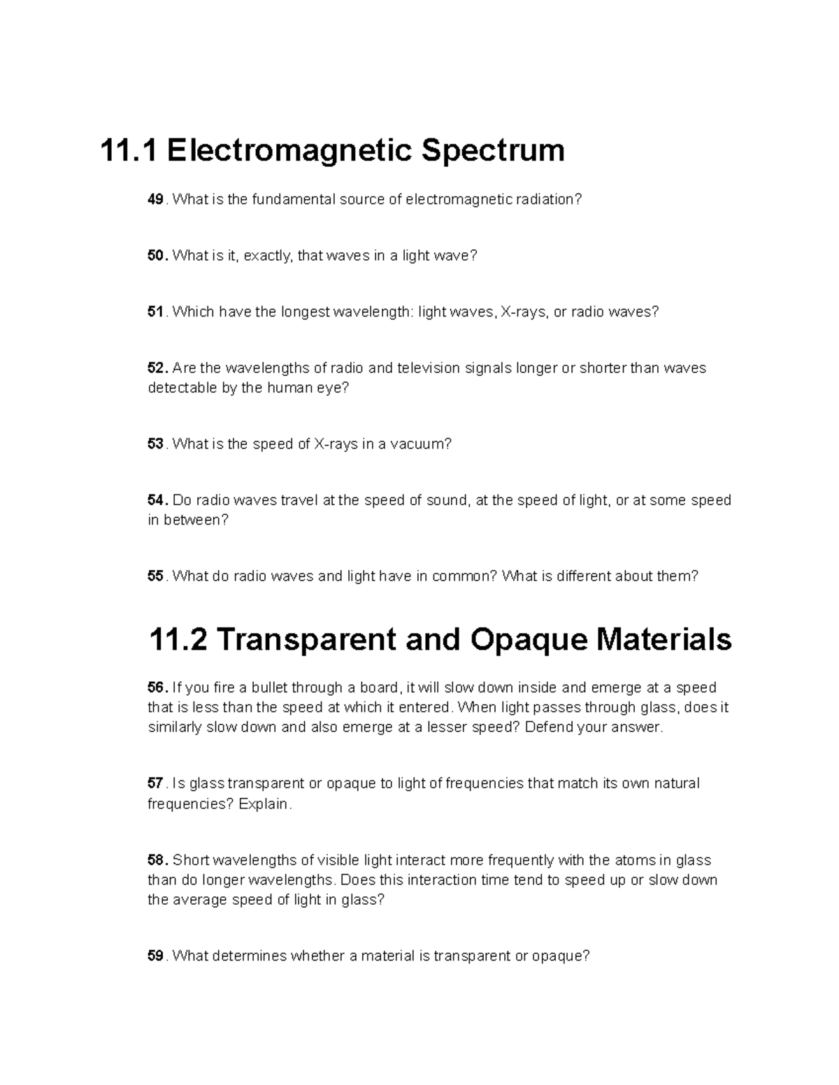 EDS Ch. 11 Practice - 11 Electromagnetic Spectrum What is the ...