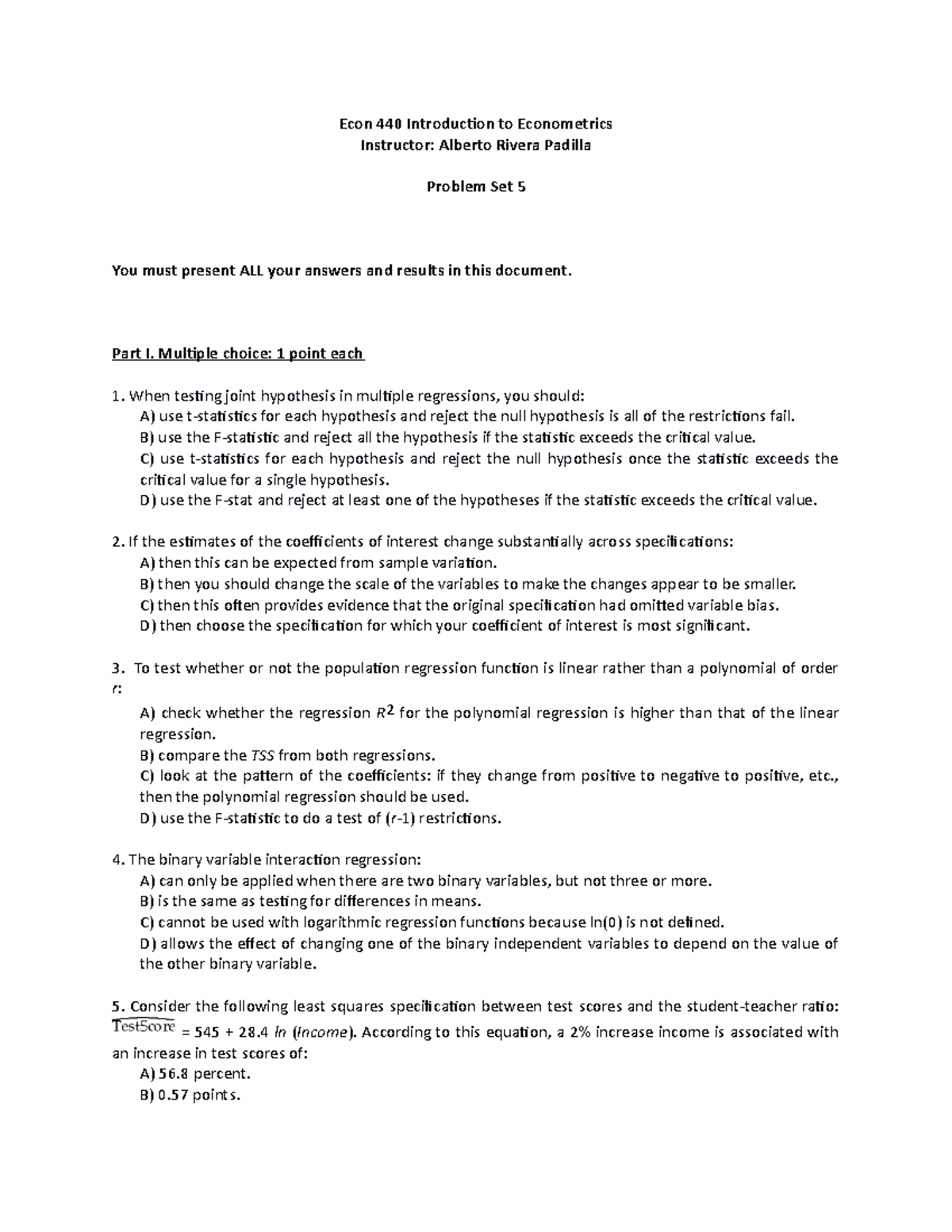 Econ 440 solutions - Problem set 5 - Econ 440 Introduction to Econometrics Instructor: Alberto ...