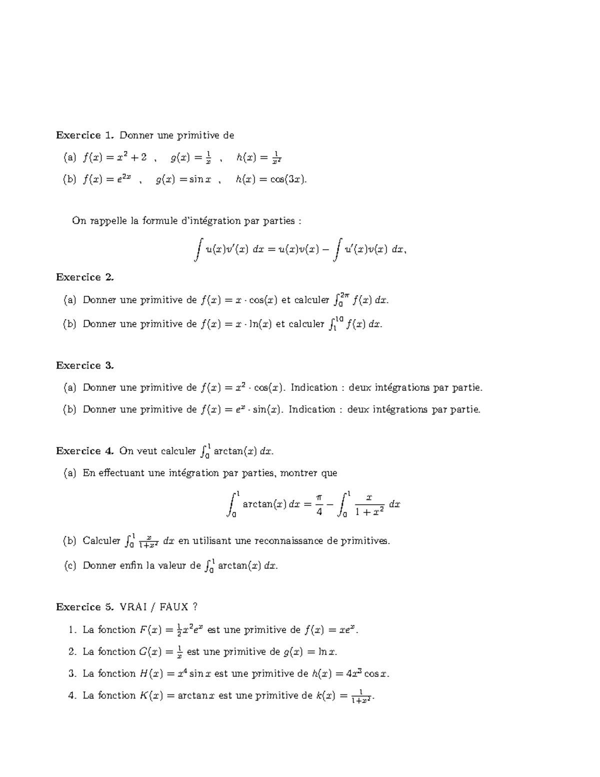 05-Primitives 06-Equa Diff 07-Revisions - Exercice 1. Donner une primitive de (a) f (x) = x 2 ...