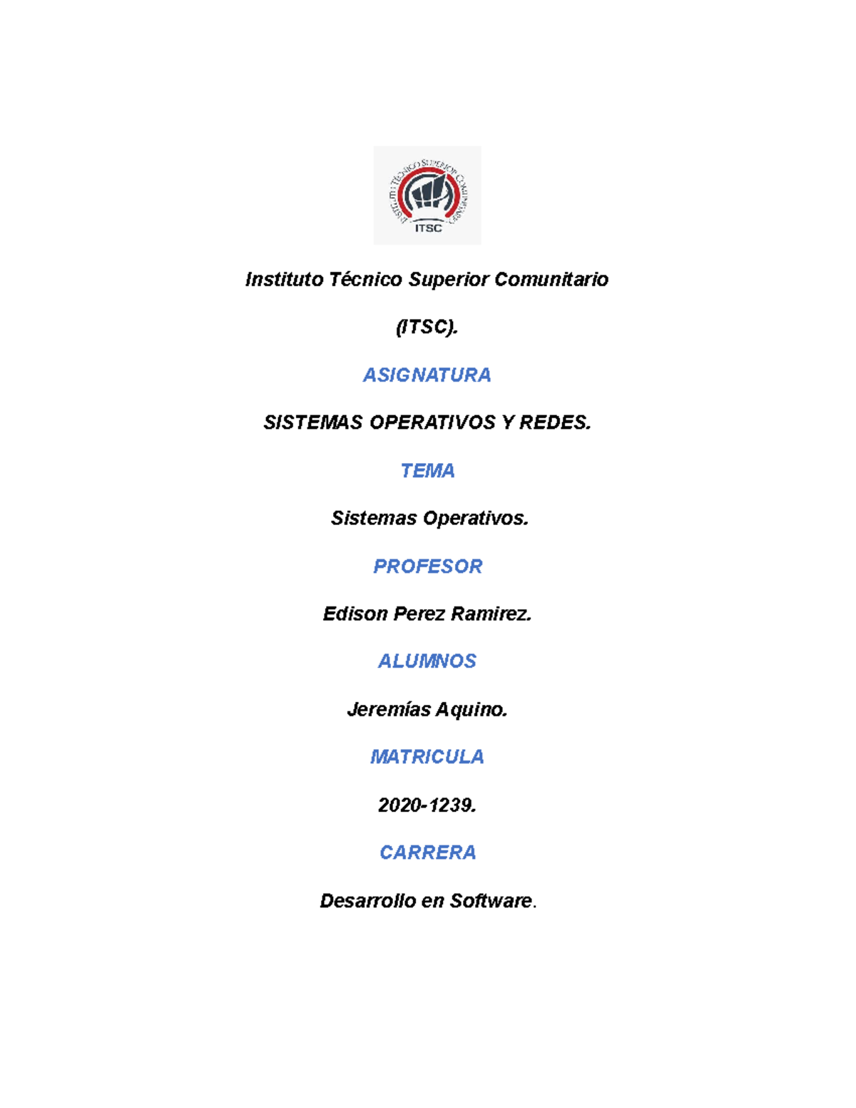 Unidad 2- Investigacion - Instituto Técnico Superior Comunitario (ITSC ...