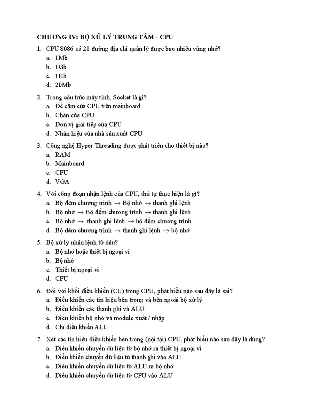 Quiz-KTTM-C4 - dsdsdsas - CHƯƠ I TR TM C 1. CU c ưng a ch uản ưc ba nhu ng nh a. 1Mb b. 1Gb c ...