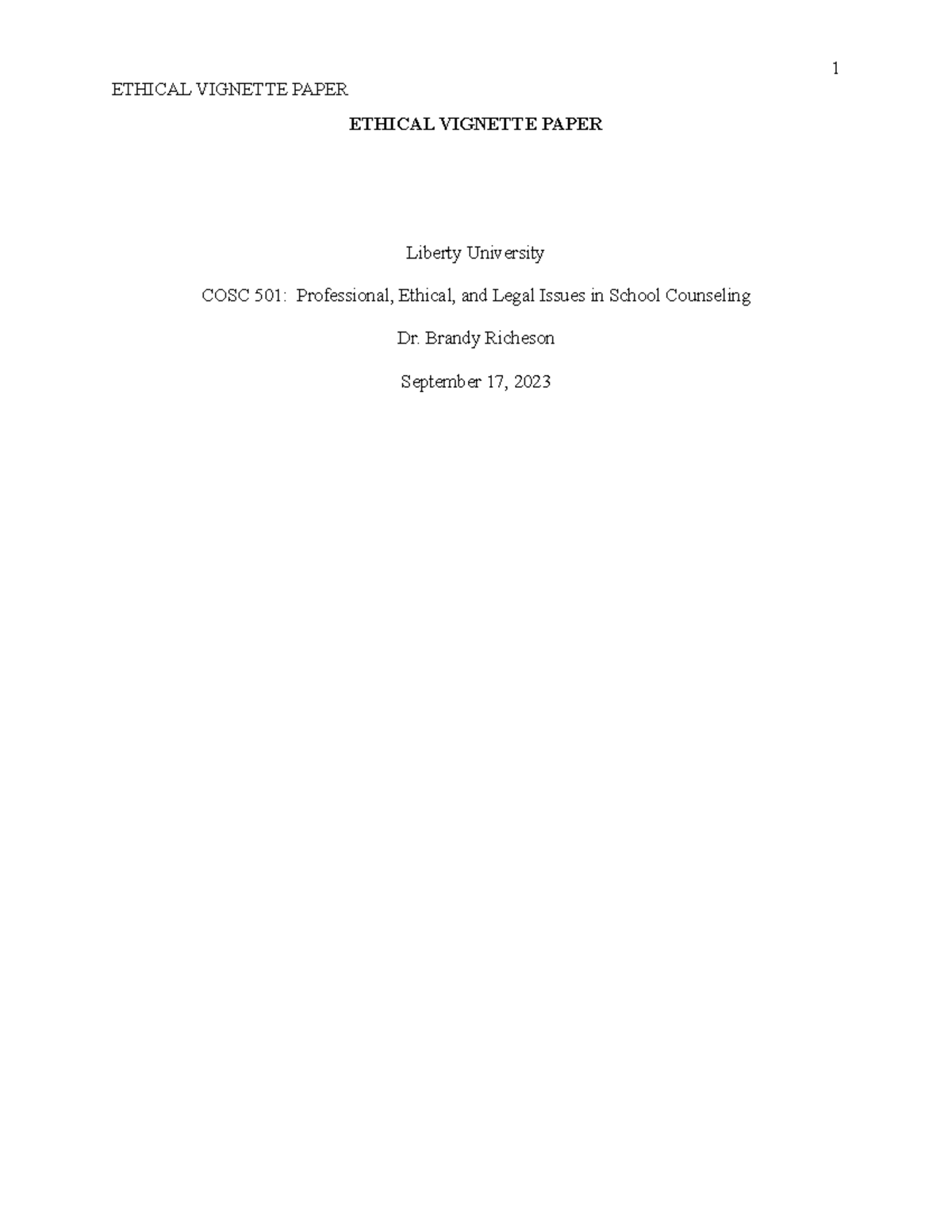 Brown J Ethical Vignette Paper - ETHICAL VIGNETTE PAPER ETHICAL ...