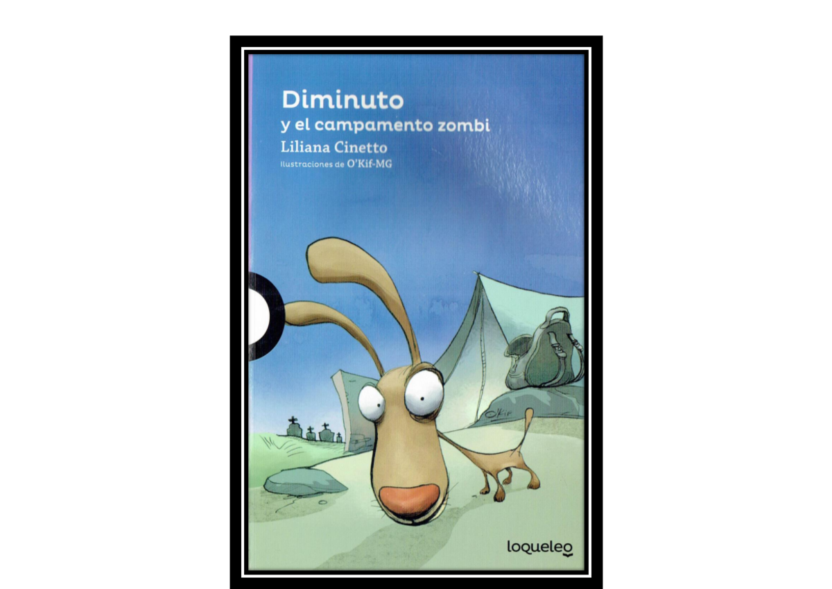 Diminuto Y EL Campamento Zombie de Liliana Cinetto - Lengua y ...