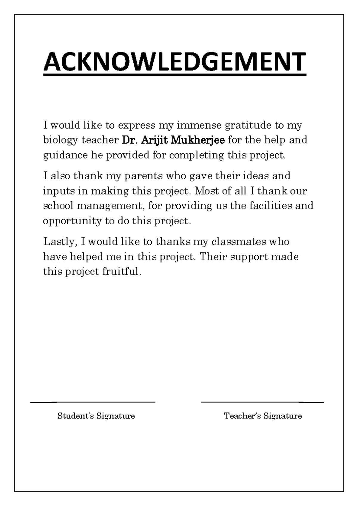 Acknowledgement - ACKNOWLEDGEMENT I would like to express my immense ...