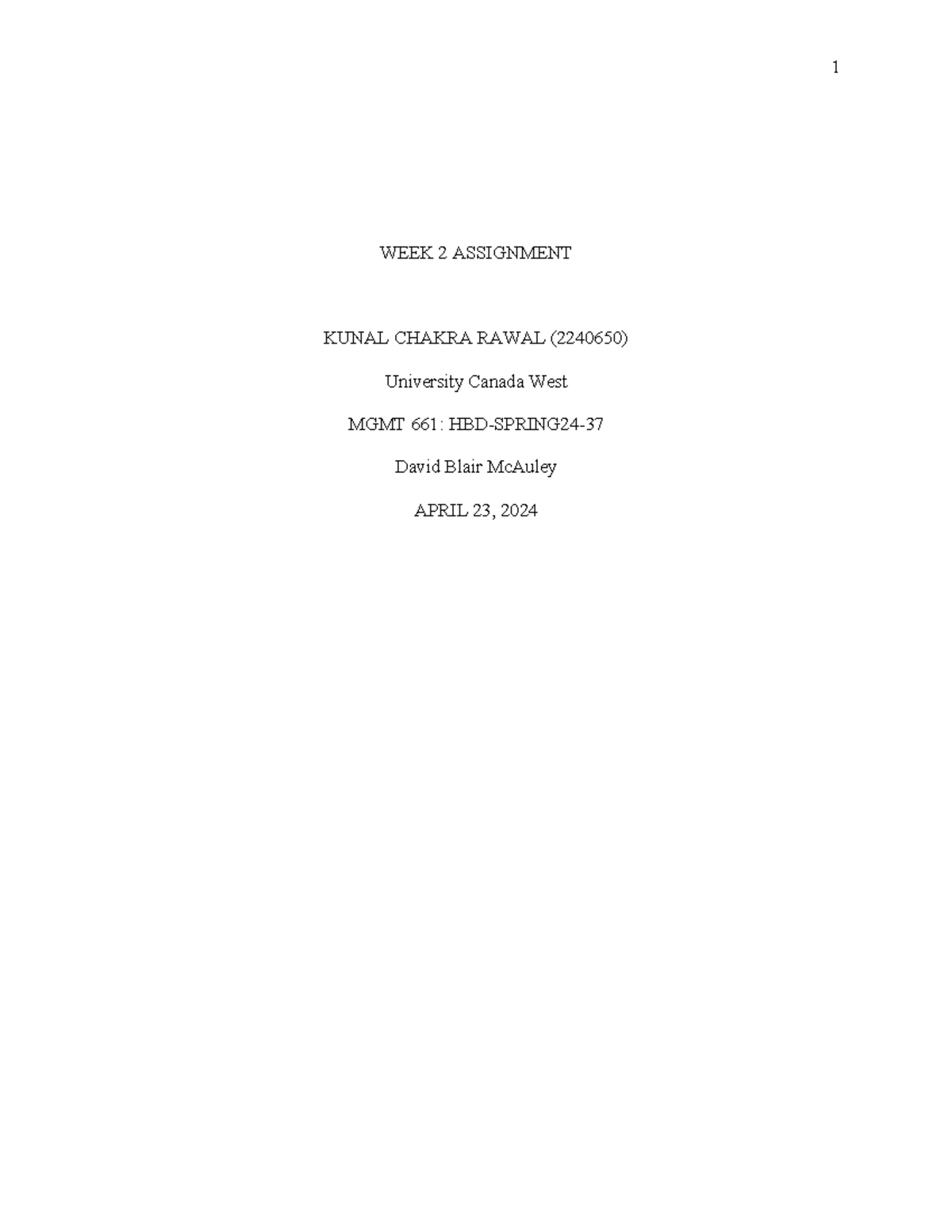WEEK 2 Assignment - WEEK 2 ASSIGNMENT KUNAL CHAKRA RAWAL (2240650) University Canada West MGMT ...