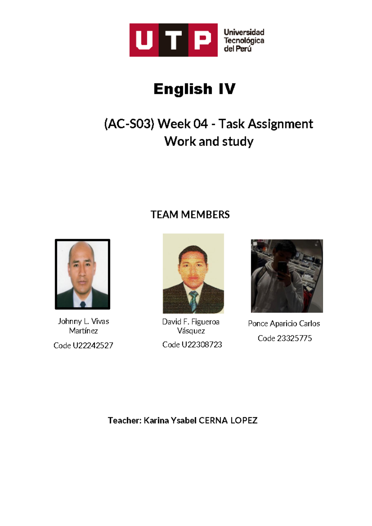 AC-S03) Week 04 - Task Assignment- Work and study - Ingles IV - English IV Johnny L. Vivas ...