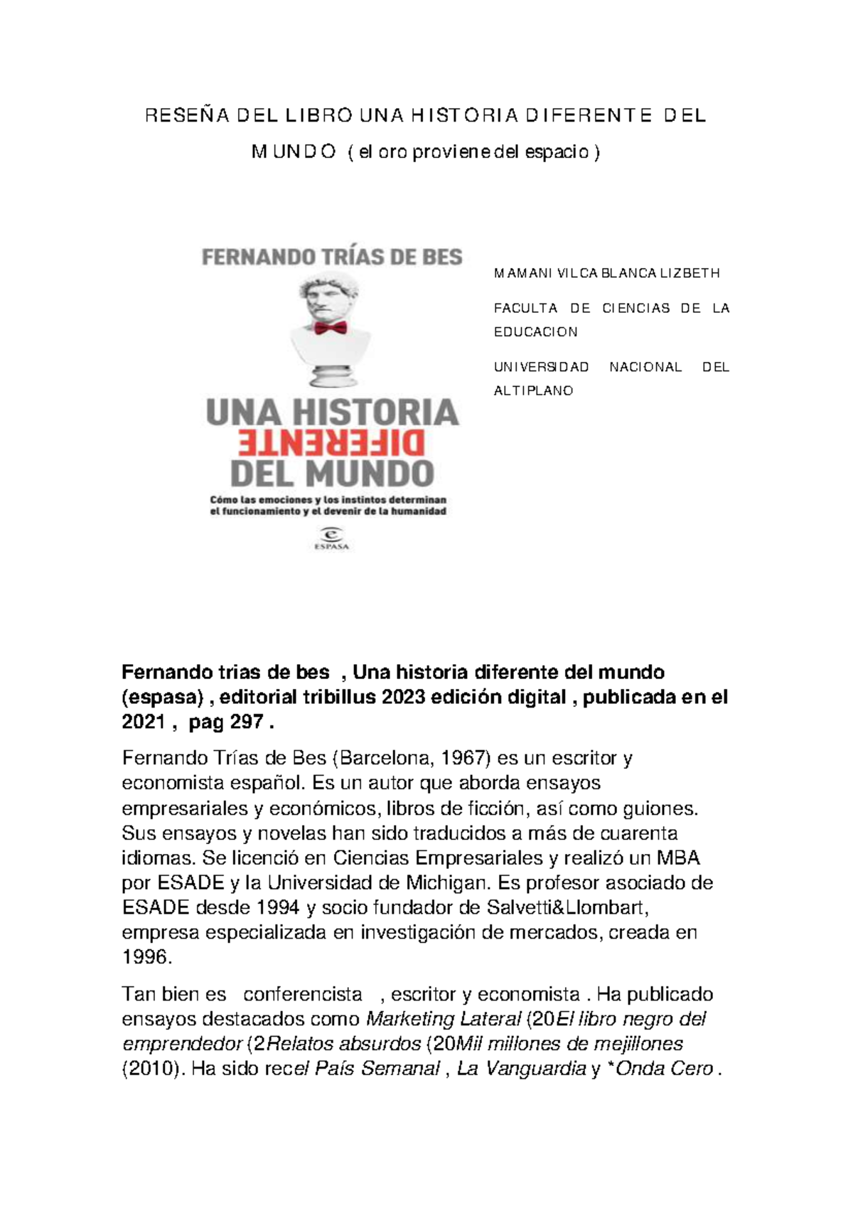 Reseña de mi libro - RESEÑA DEL LIBRO UNA HISTORIA DIFERENTE DEL MUNDO ...