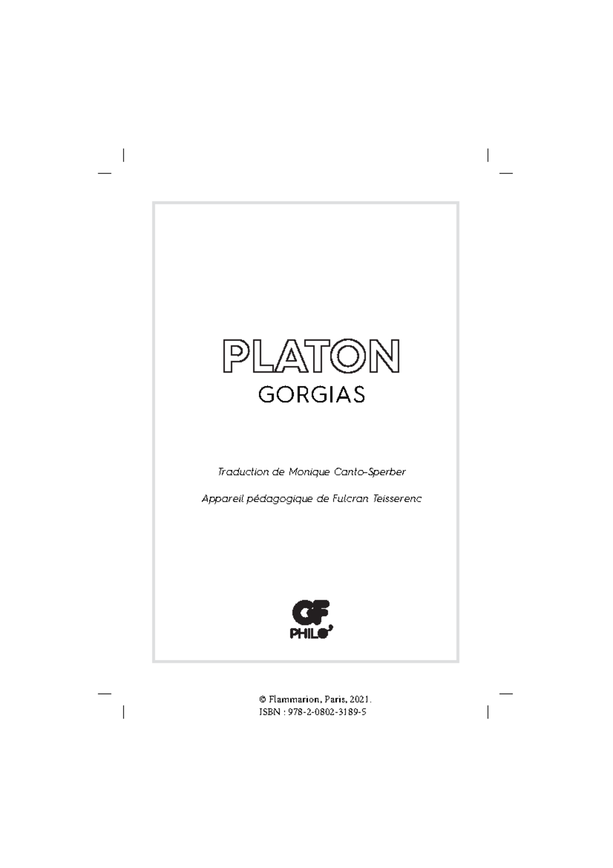 Platon Gorgias GF Flammarion 2021 - Histoire de la philosophie - ULB ...