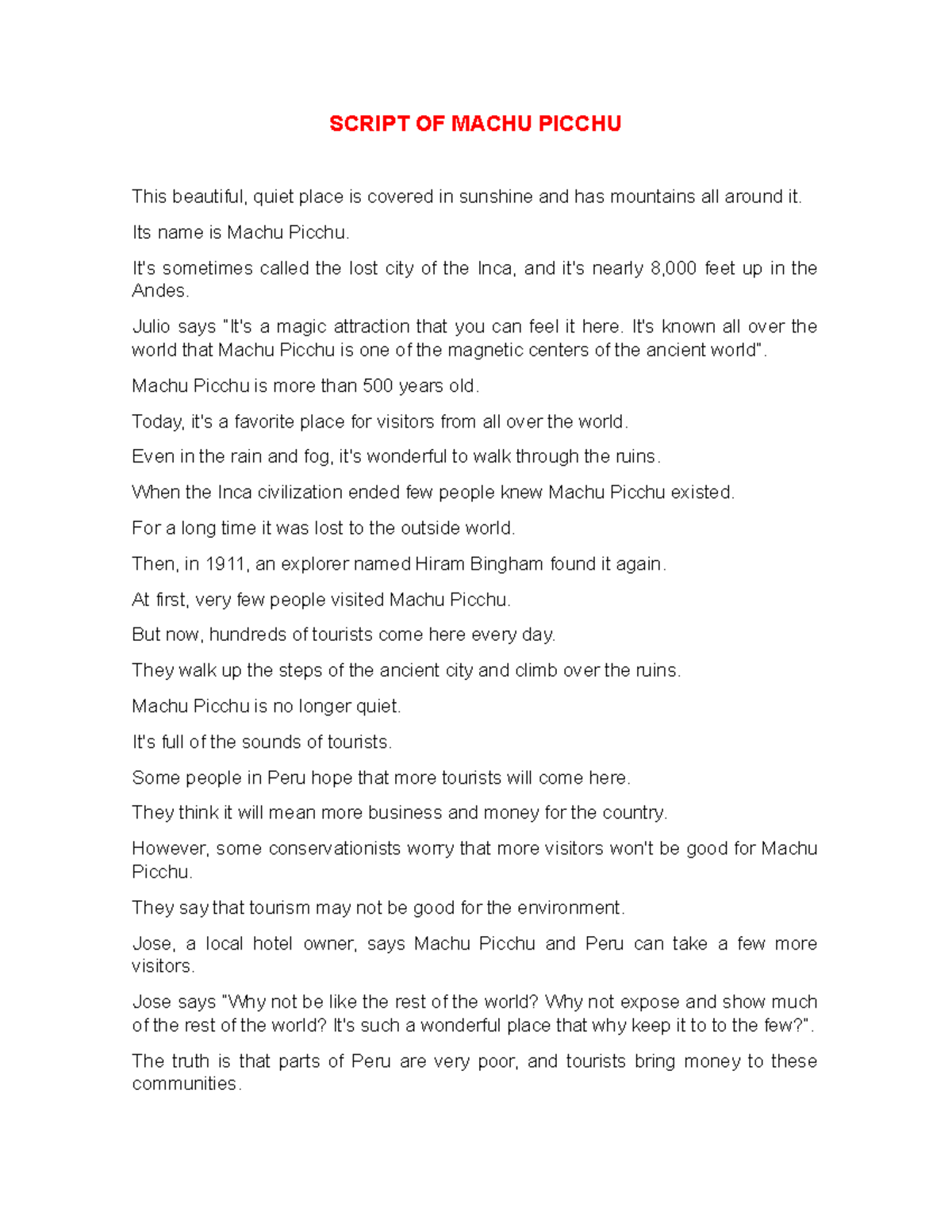 Script of Machu Picchu - SCRIPT OF MACHU PICCHU This beautiful, quiet ...