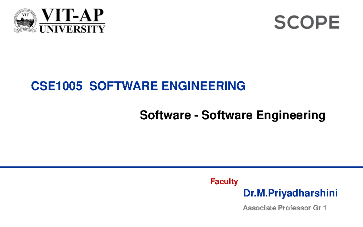 SE1 PPT - ppt are good - Faculty Dr.M Associate Professor Gr 1 CSE1005 ...