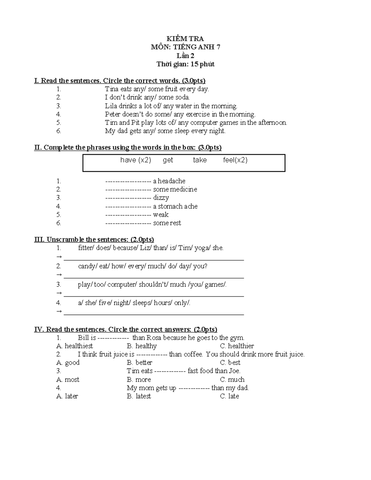 SW7 15p 2 HK1 - hiiiiiiiiiiiiiiiiiiiiiiiiiiii - KIỂM TRA MÔN: TIẾNG ANH 7 Lần 2 Thời gian: 15 ...