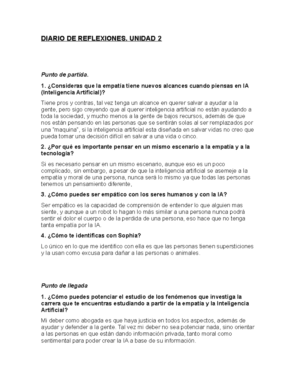 Diario Reflexivo. Unidad 2 - DIARIO DE REFLEXIONES. UNIDAD 2 Punto de partida. 1. ¿Consideras ...