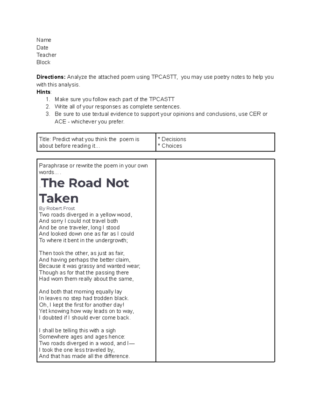 The Road Not Taken by Robert Frost - Name Date Teacher Block Directions ...