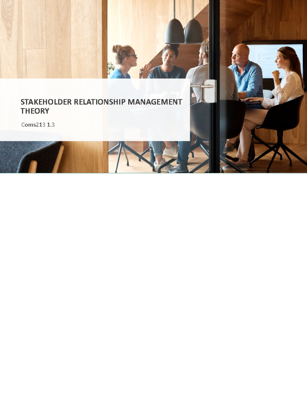 Coms 213 Unit 1.3 relationship management - STAKEHOLDER RELATIONSHIP ...