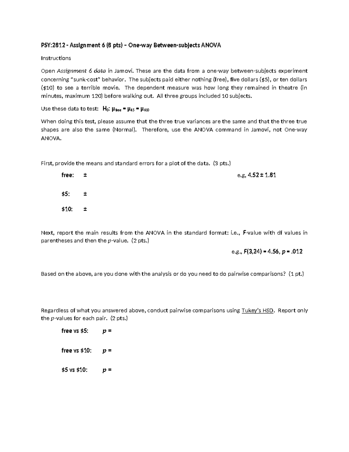 Assignment 6 Instructions - PSY:2812 - Assignment 6 (8 pts) – One-way Between-subjects ANOVA ...