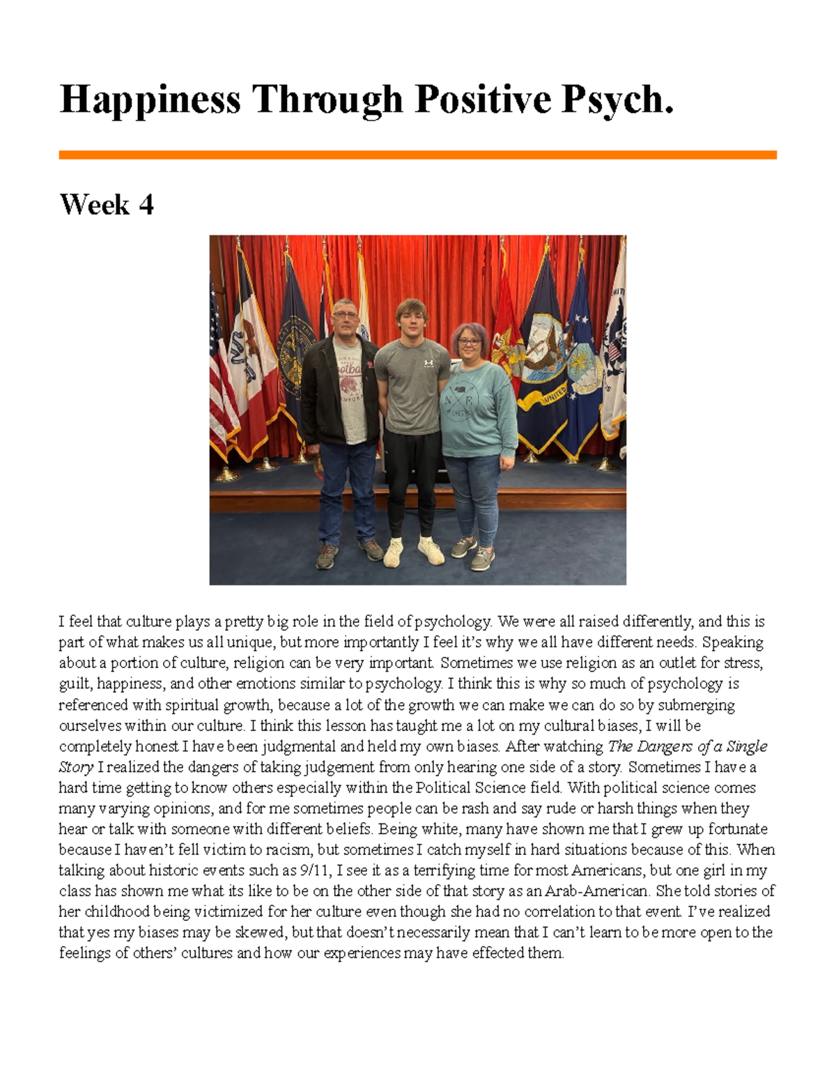 Week 4 Journal - Happiness Through Positive Psych. Week 4 I feel that ...