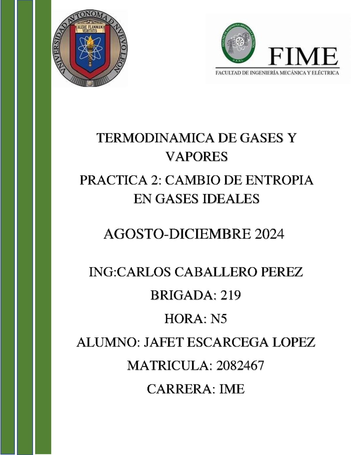 Practica 2 Termodinámica Gases yvapores - Termodinamica gases y vapores - TERMODINAMICA DE GASES ...