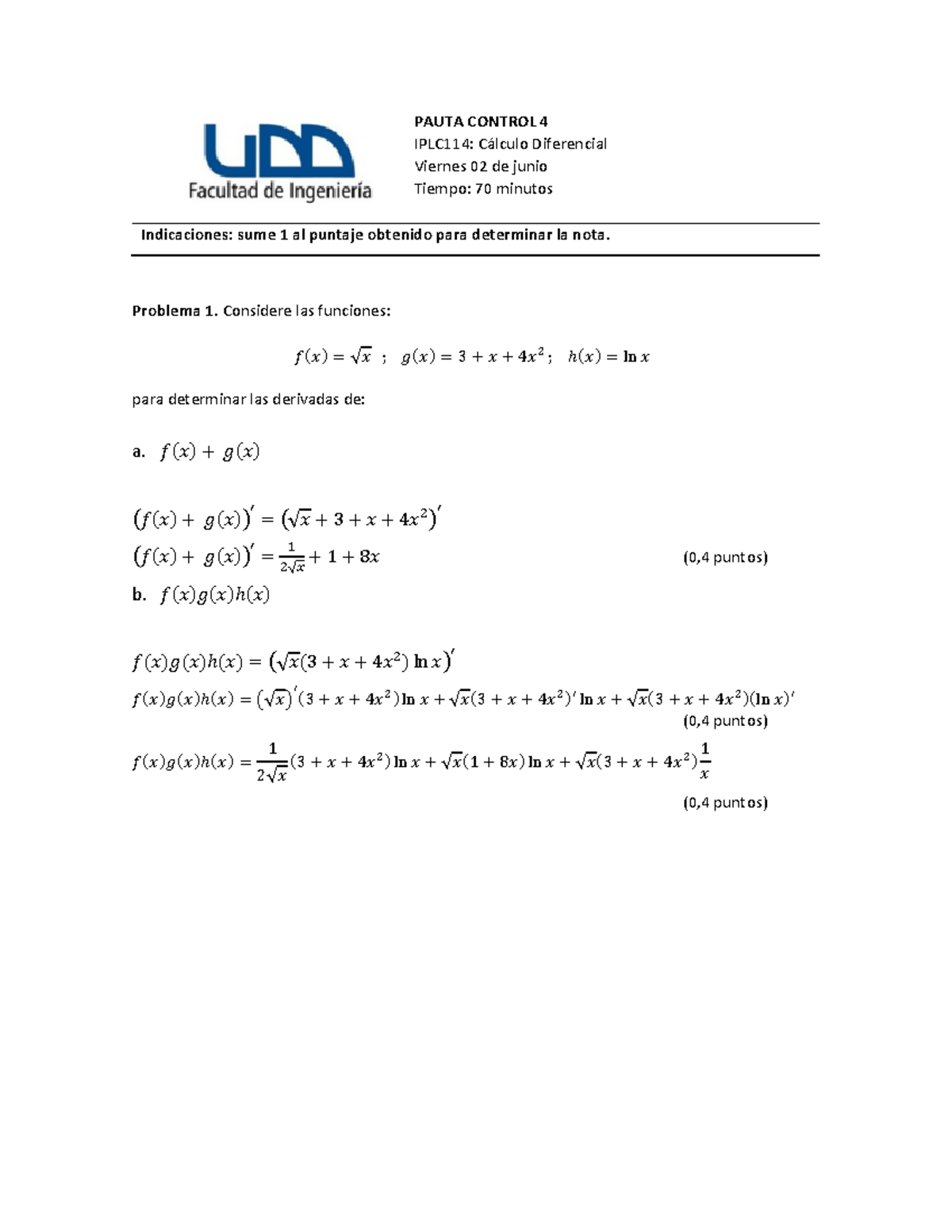 Pauta Control 4 Cálculo Diferencial 2023 01 - PAUTA CONTROL 4 IPLC114: Cálculo Diferencial ...