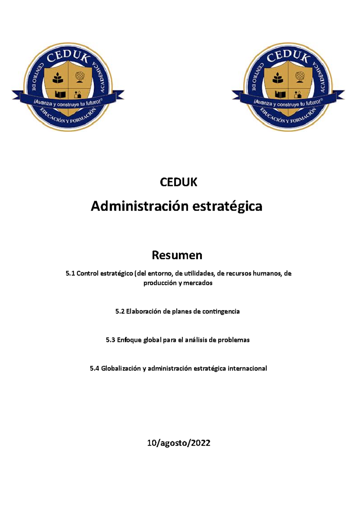 Resumen%20unidad%20V%20I - CEDUK Administración estratégica Resumen 5 ...