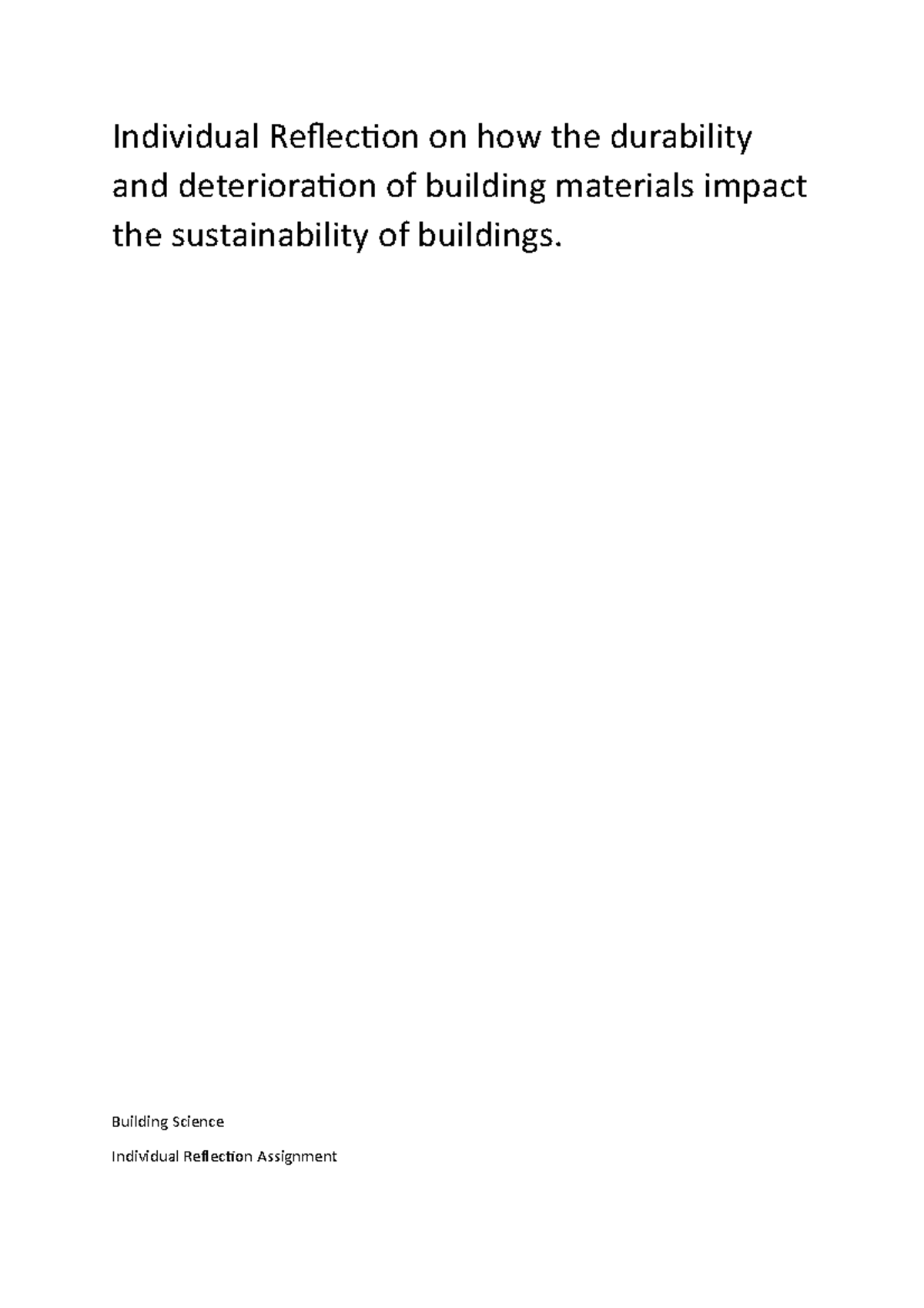 Individual Reflection - Building Science Individual Reflection ...