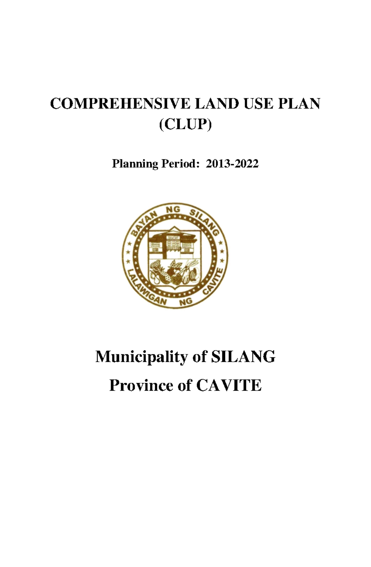 CLUP Final-Edited-Silang - (CLUP) Planning Period: 2013- Municipality ...