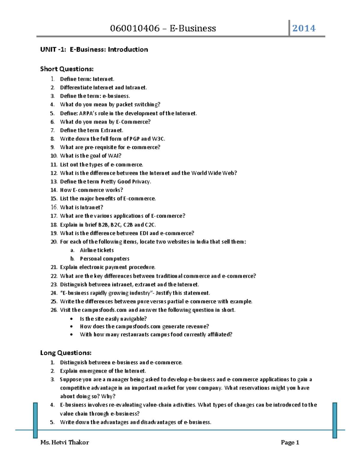 Digital Electronics - UNIT -1: E-Business: Introduction Short Questions: 1. Define term ...