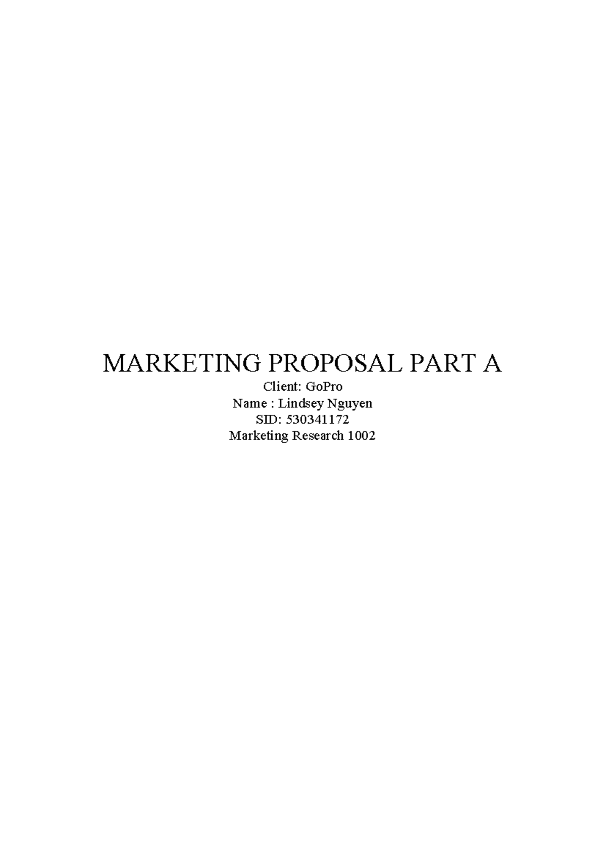 Annotated- Marketing%20 Proposal%20PART%20A - MARKETING PROPOSAL PART A Client: GoPro Name ...