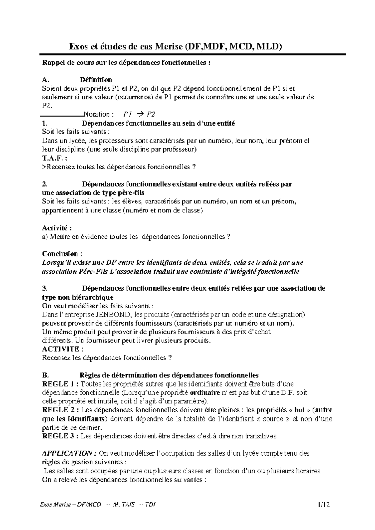 Exos et études de cas Merise - Définition Soient deux propriétés P1 et ...