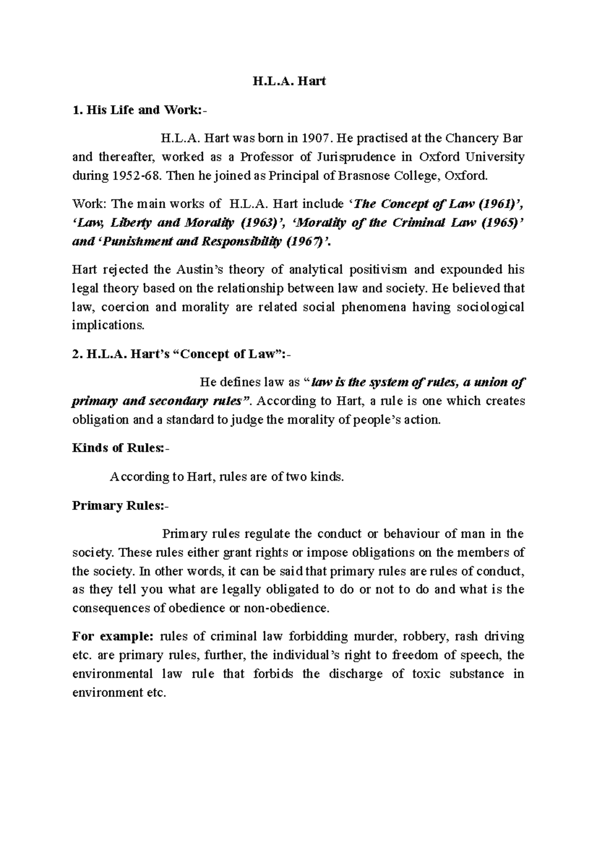 H.L.A. Hart - H.L. Hart His Life and Work:- H.L. Hart was born in 1907 ...