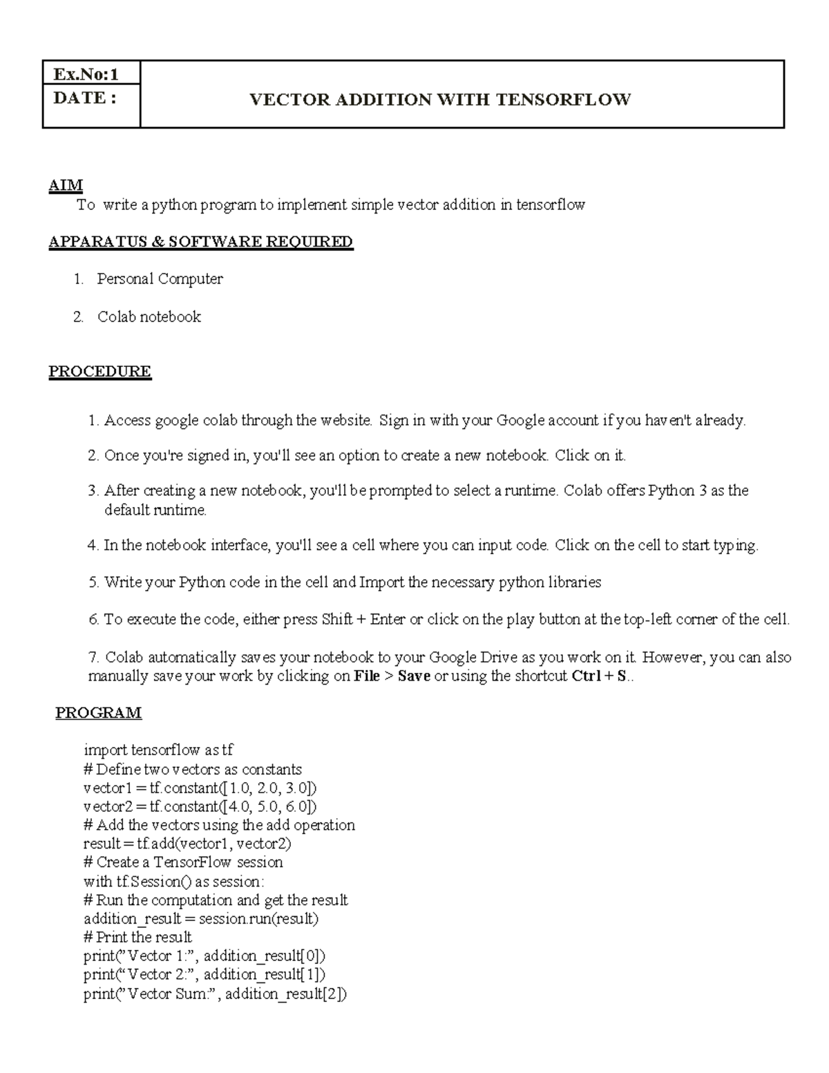 NNDL observation - Ex: DATE : VECTOR ADDITION WITH TENSORFLOW AIM To write a python program to ...