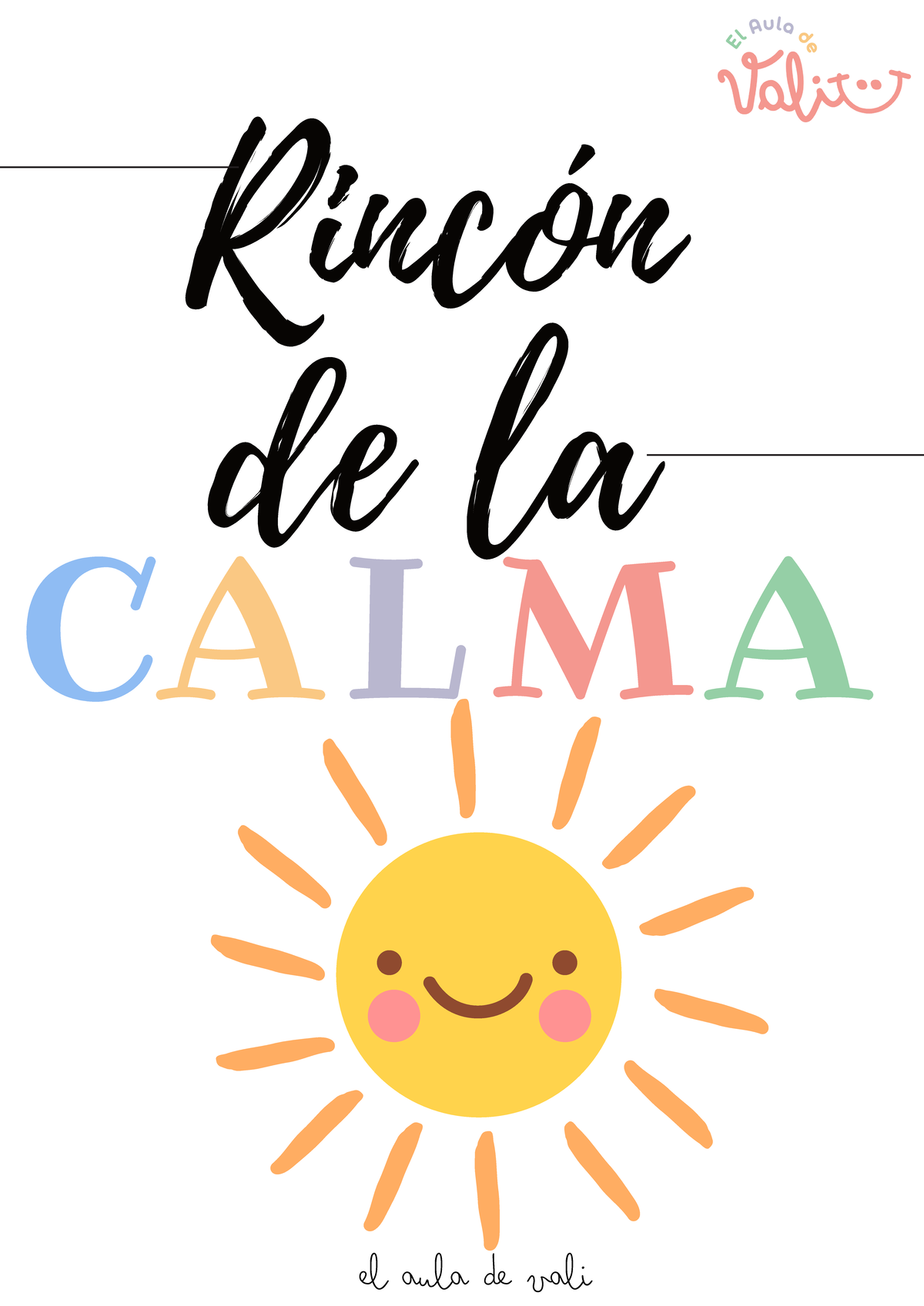 “EL RincóN DE LA Calma” - Rincón de la CA L M A el aula de Vali R e s p ...