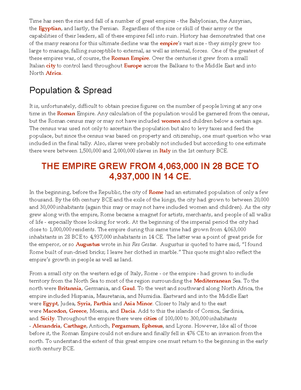 Extent of Roman Empire - Time has seen the rise and fall of a number of ...