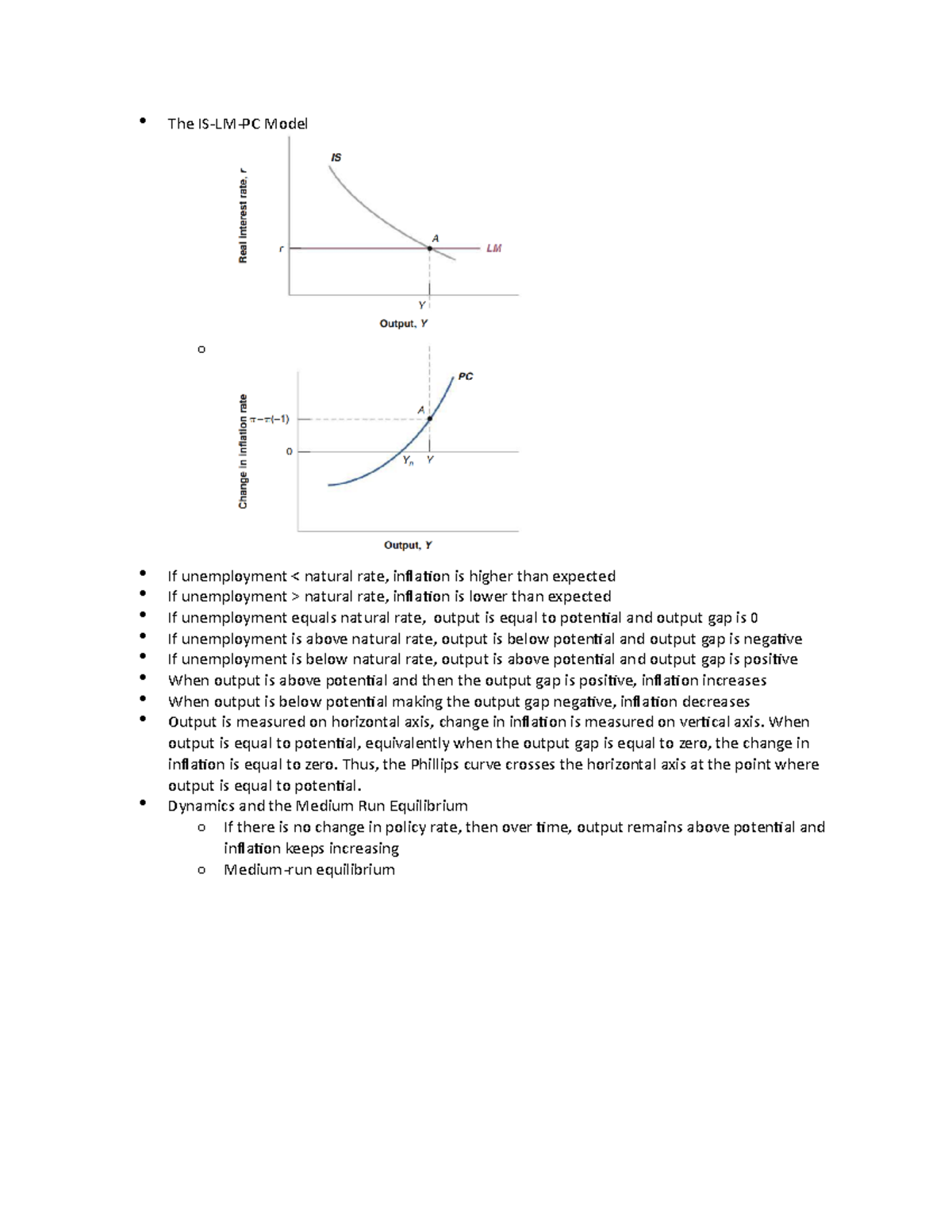 From the short to the medium run - The IS-LM-PC Model o If unemployment