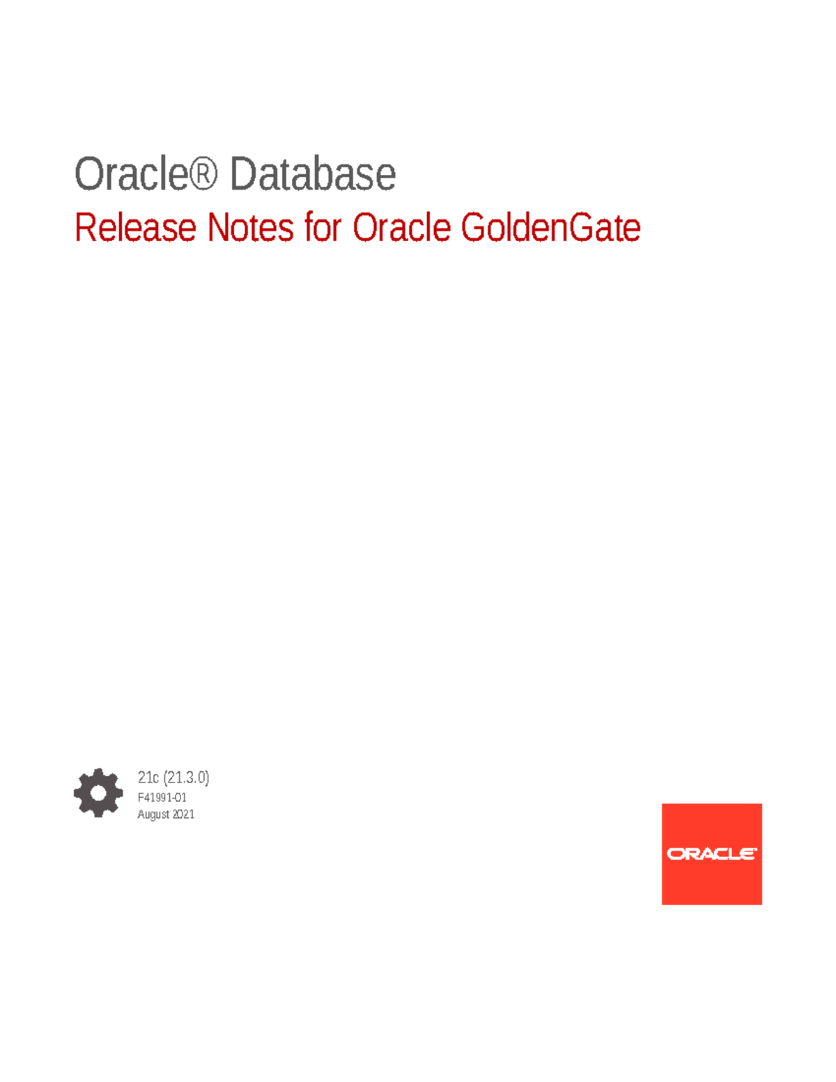 Oracle Goldengate Release Notes 21 Oracle® Database Release Notes For Oracle Goldengate