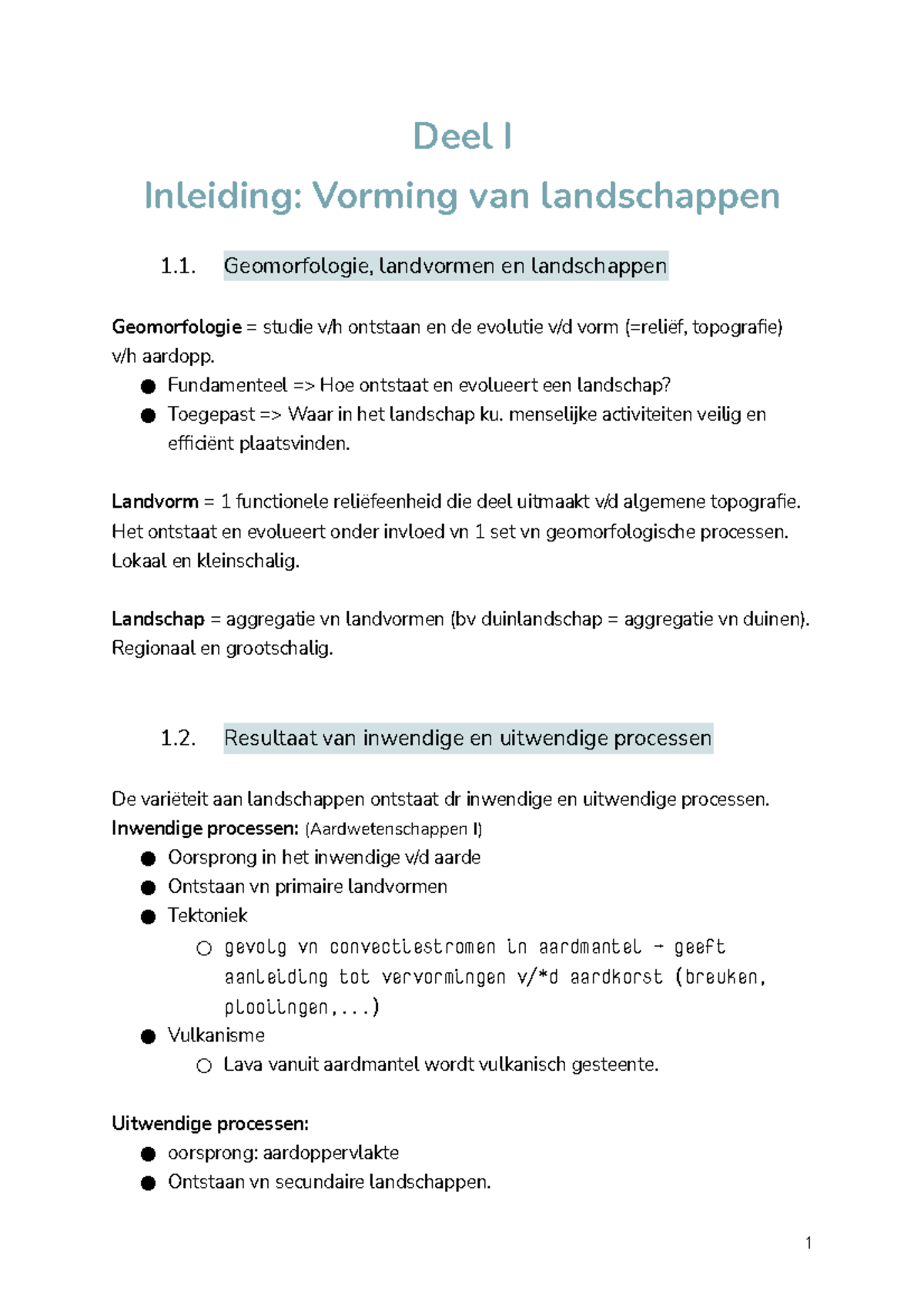 Deel I: Inleiding Vorming van landschappen - Geomorfologie, landvormen ...