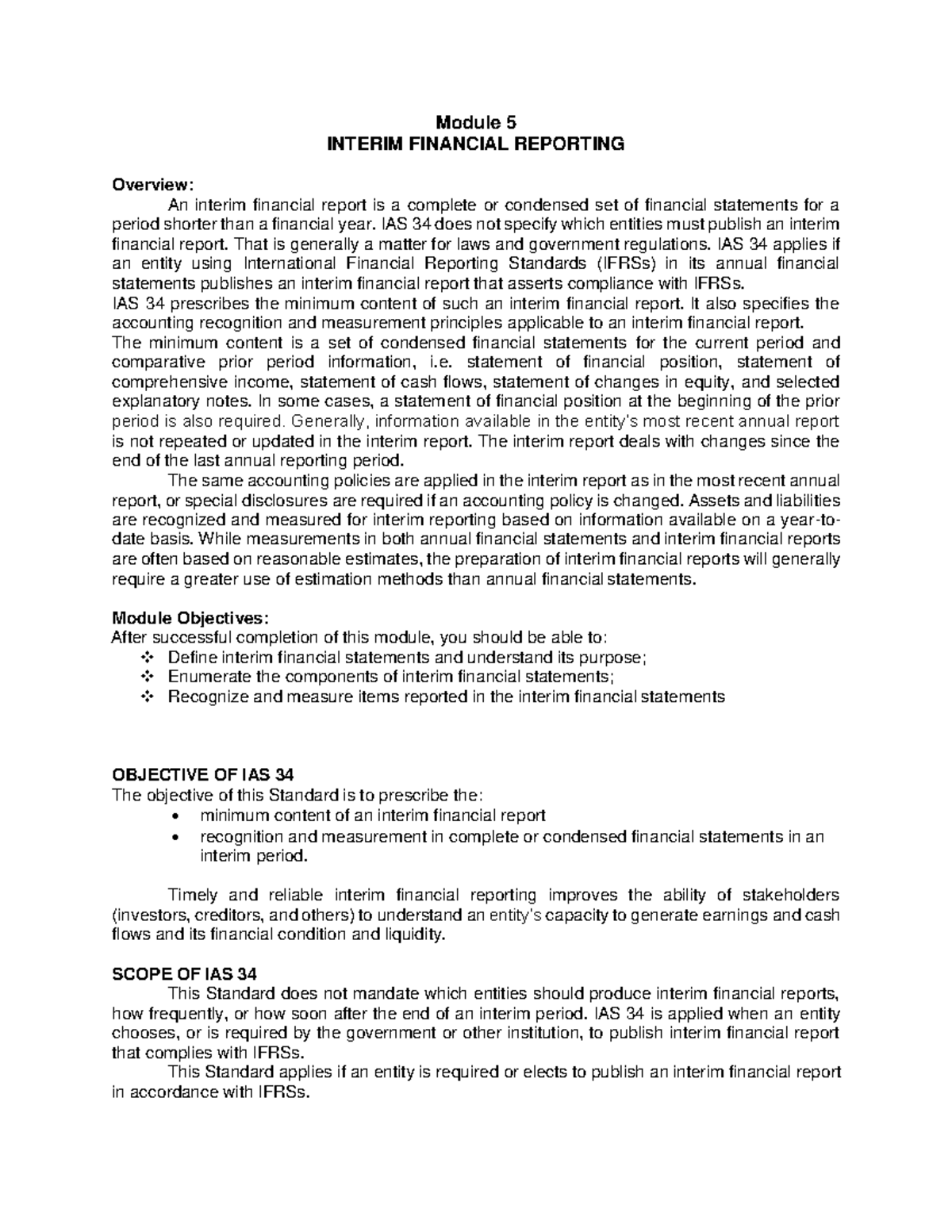 Module 5 Interim Financial Statement - Module 5 INTERIM FINANCIAL REPORTING Overview: An interim ...