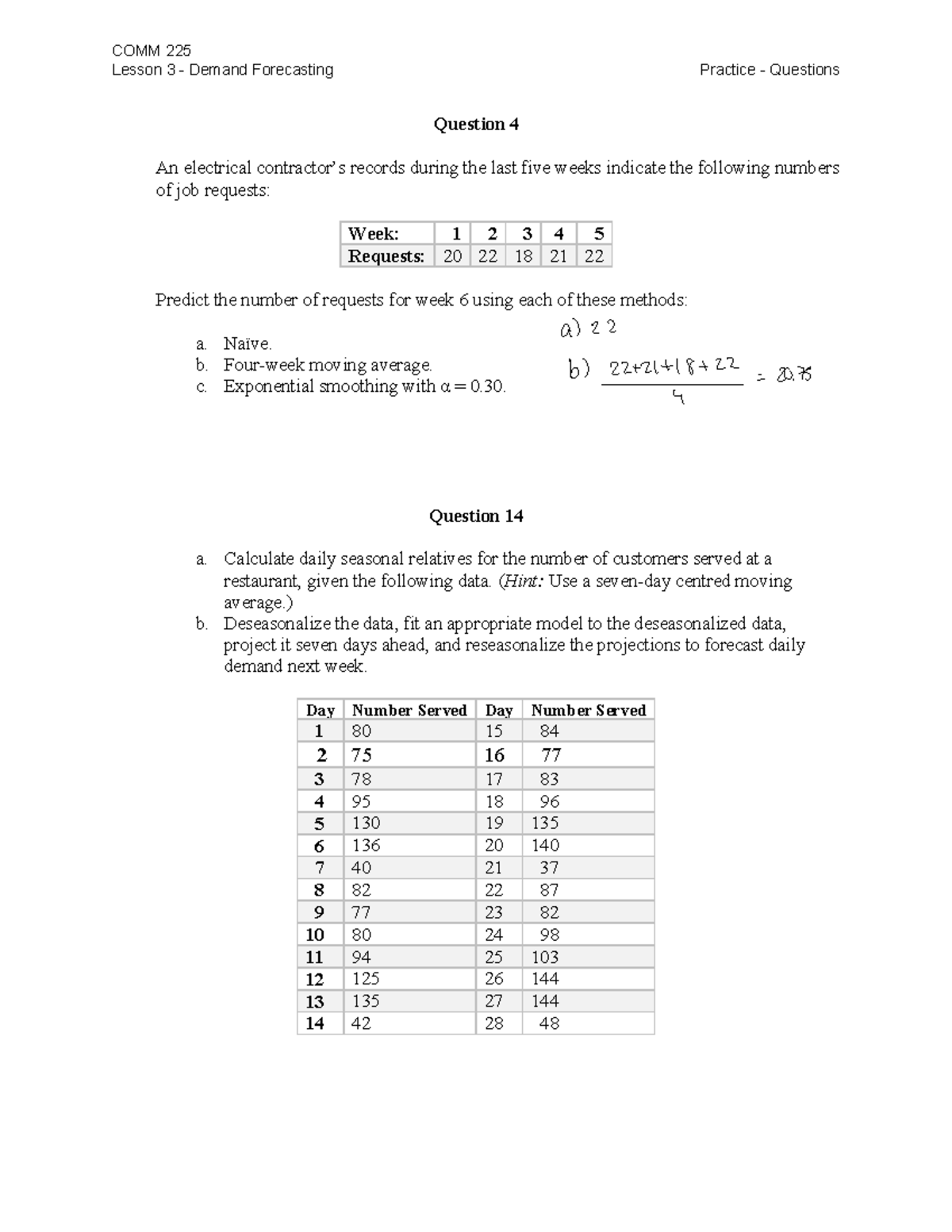 COMM225 L3 Questions - Tutorial practice for lecture 3 - Question 4 An electrical contractor’s ...