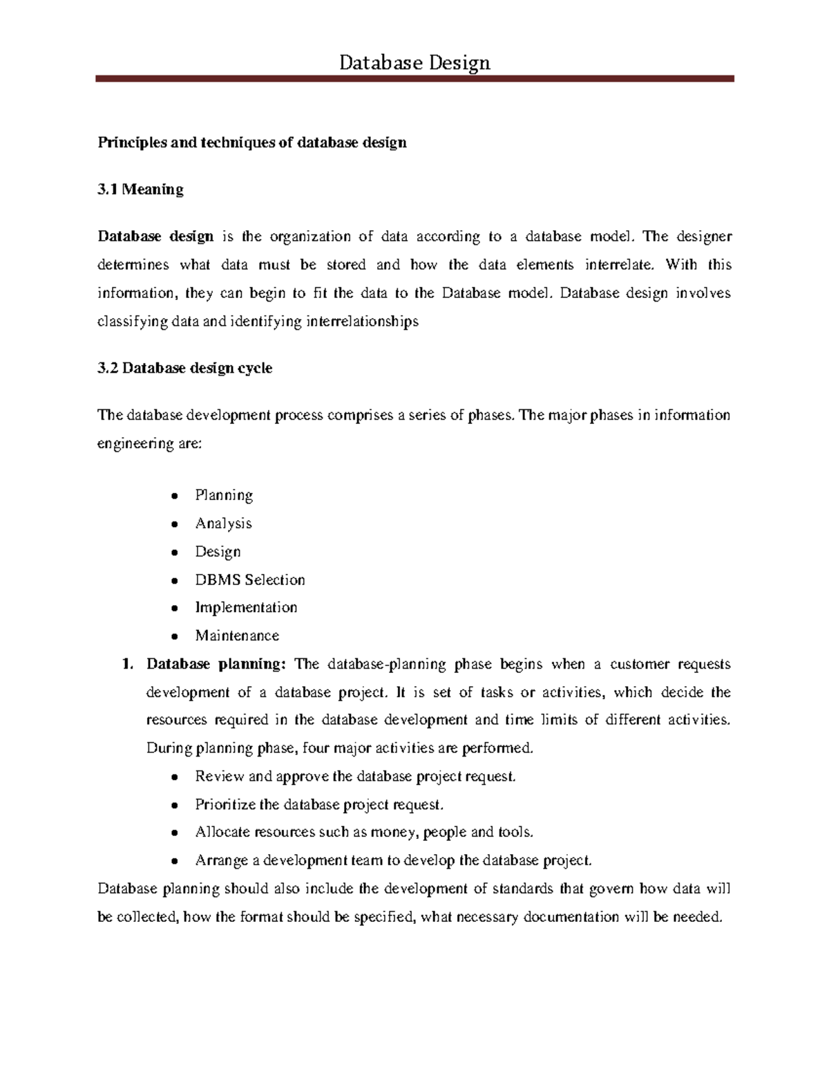 Database Design - Principles and techniques of database design 3 ...