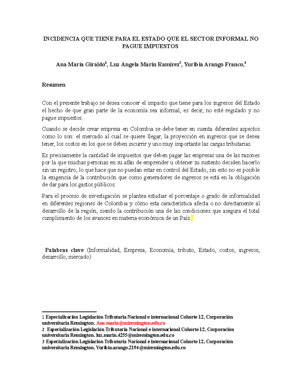 Resumen trabajo de investigacion - INCIDENCIA QUE TIENE PARA EL ESTADO ...