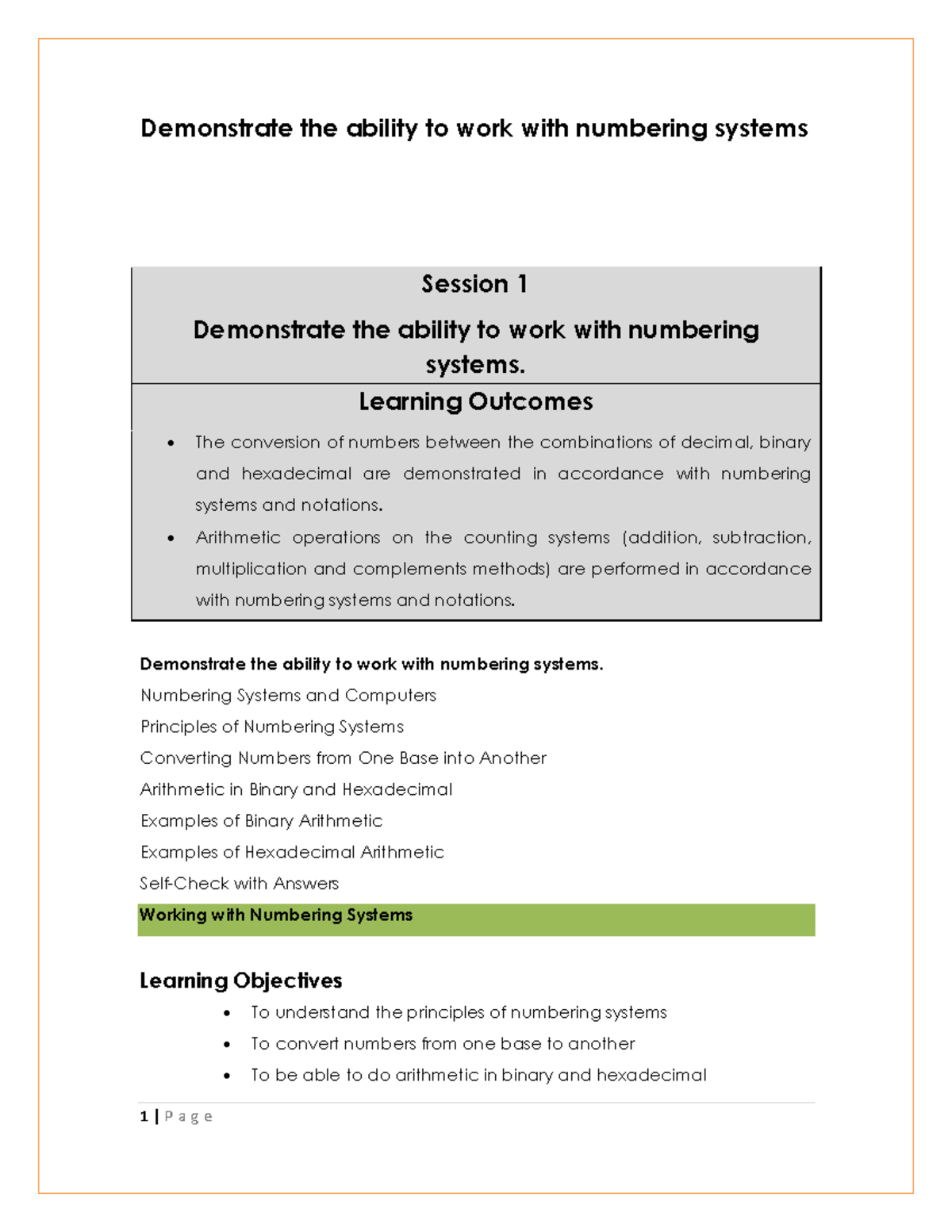 Demonstrate the ability to work with numbering systems - Learning Outcomes The conversion of ...