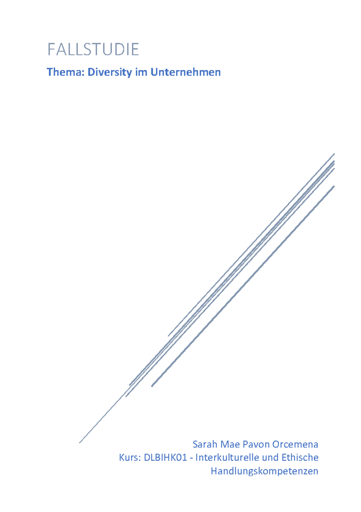 Fallstudie Mai/2022 Note 3,7 - Sarah Mae Pavon Orcemena Kurs: DLBIHK01 ...